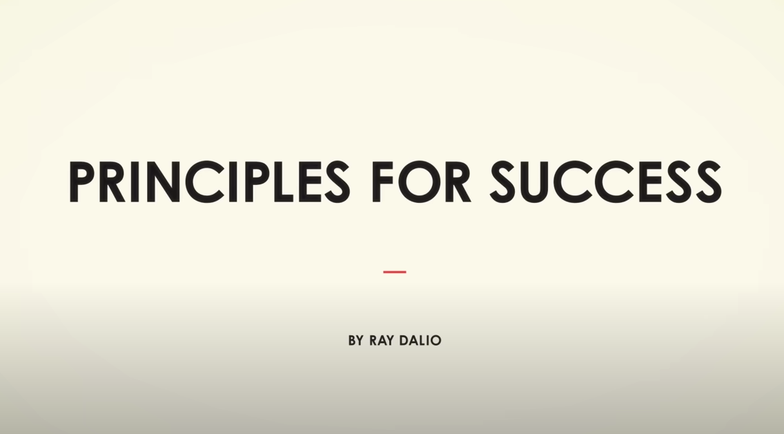 Principles For Success (In 30 Minutes) | Thoughtful Advisors